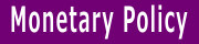 Monetary Policy : 日本銀行 Bank of Japan